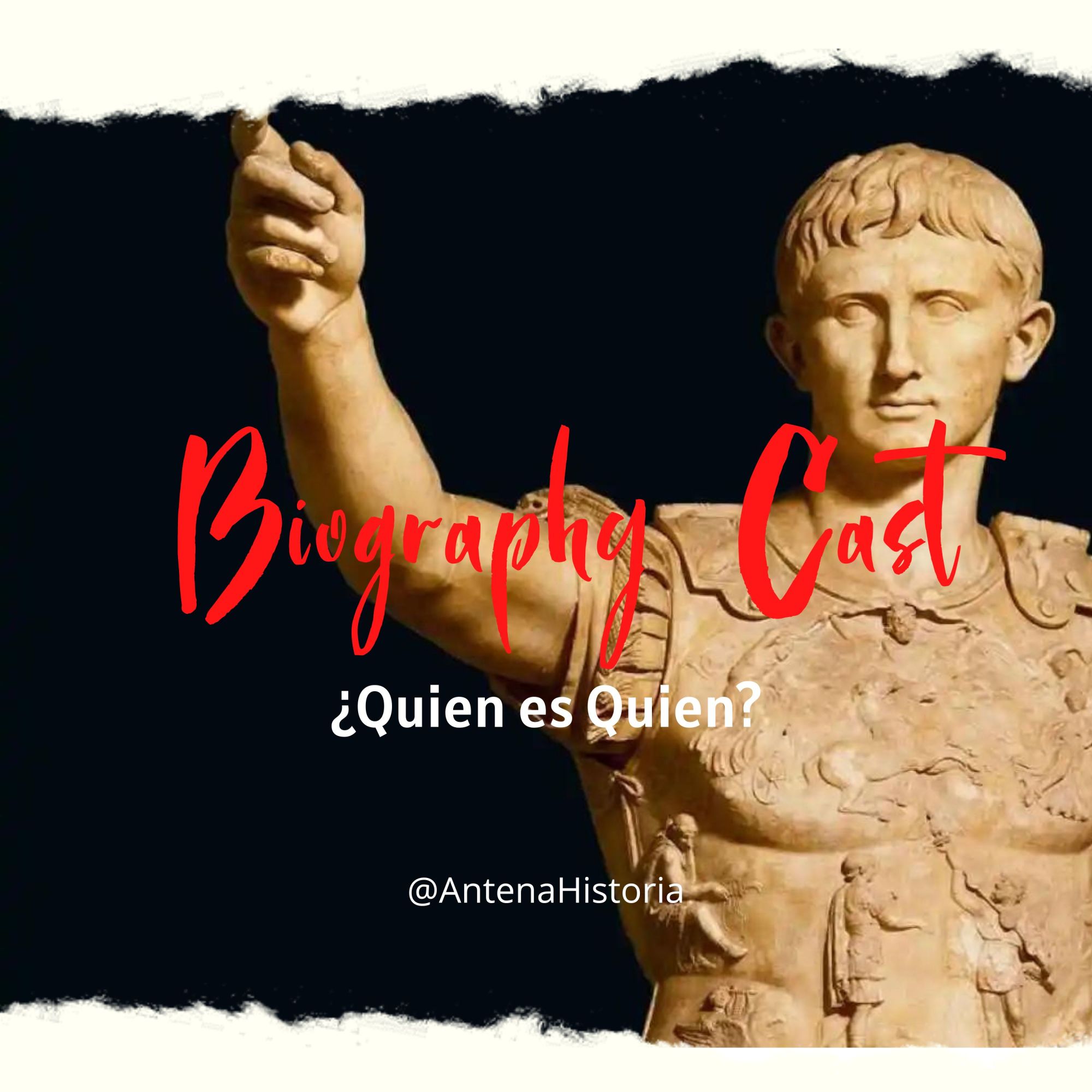 BIOGRAPHY CAST – Podcast de Historia